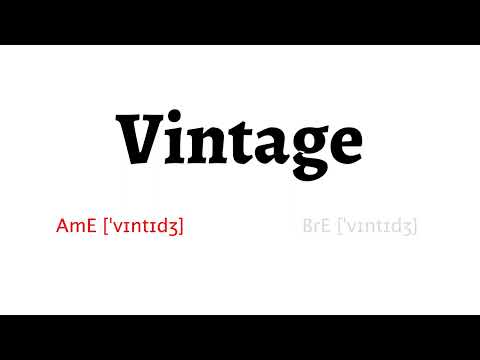 How to Pronounce vintage in American English and British Englishvintage