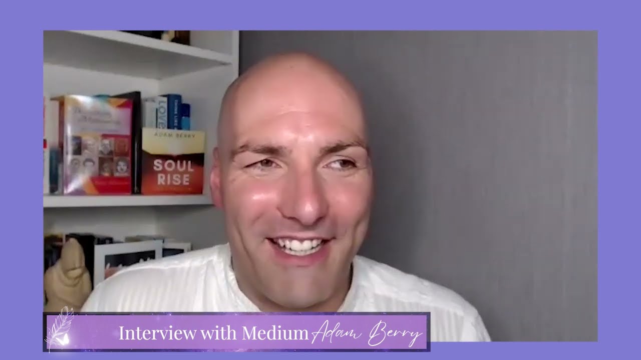 Interview with Medium Adam Berry