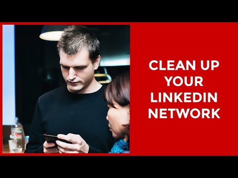How to clean up your LinkedIn network