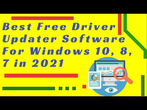 Best Free Driver Updater Software For Windows 10, 8, 7 in 2021