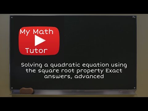 ALEKS | Solving a quadratic equation using the square root property: Exact answers, advanced