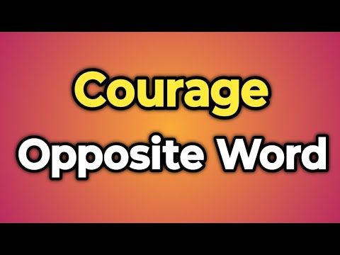 Courage Ka Opposite Word Kya Hota Hai || Antonym of Courage | Words Tube