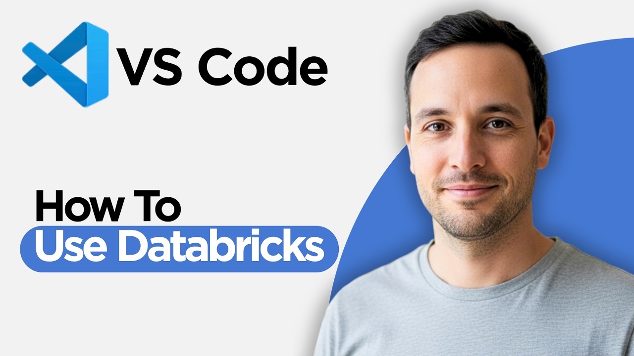 How to Use Databricks with VS Code (2026 Step by Step Guide)