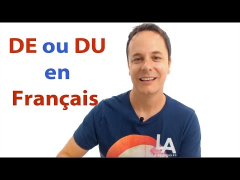 DE ou DU en français