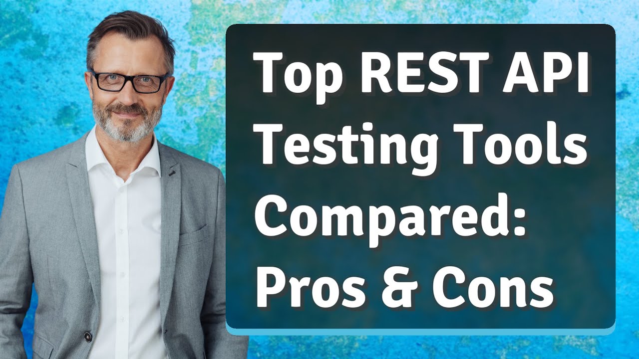 Top REST API Testing Tools Compared: Pros & Cons