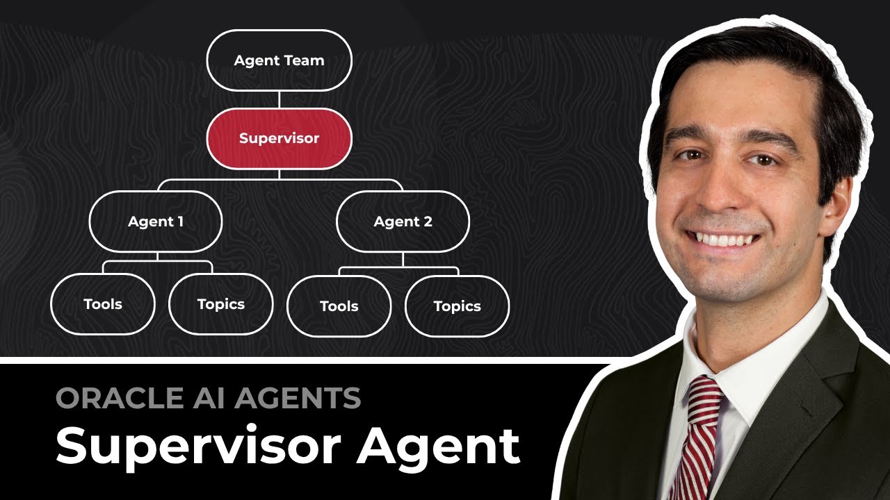 Oracle AI Agent Studio Deep Dive: Supervisor Architecture for Agent Teams