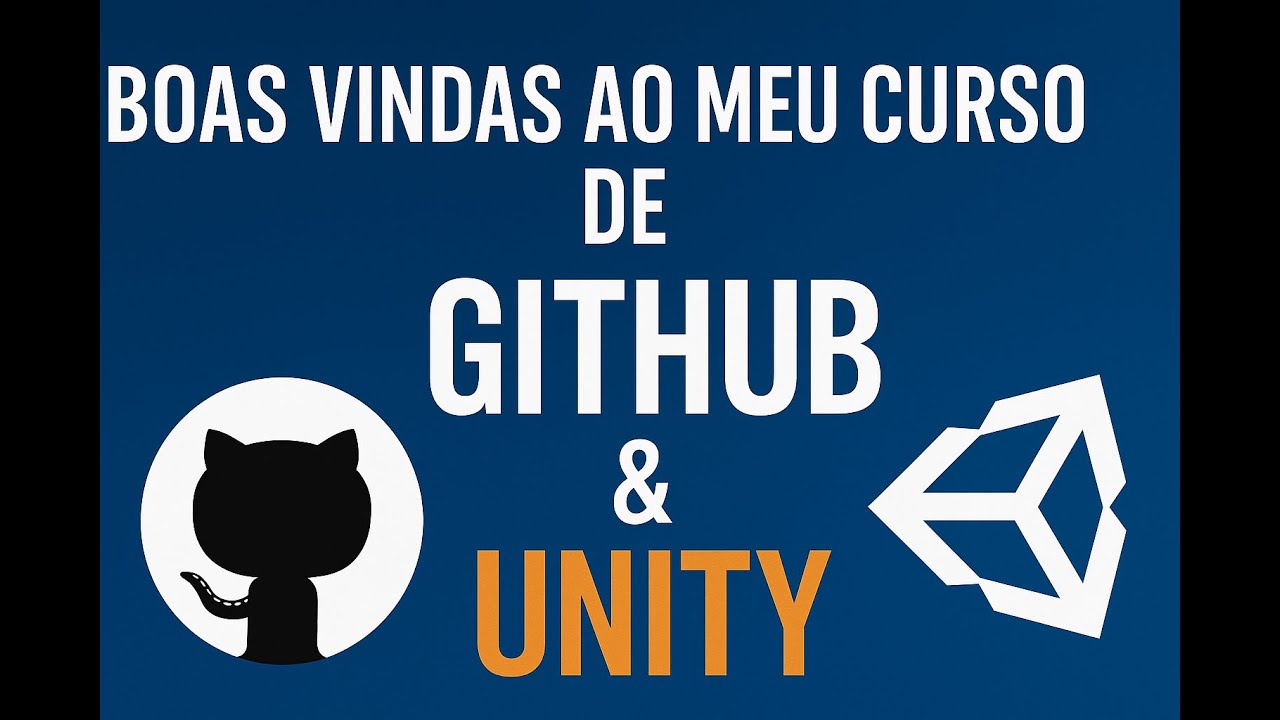 Vídeo Inicial Curso GitHub & Unity - Overview Hotmart