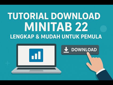 Tutorial Download MiniTab 22 Lengkap & Mudah Untuk Pemula