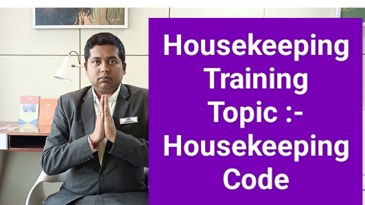 Housekeeping Training Topic:- 