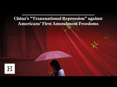 China’s “Transnational Repression” against Americans’ First Amendment Freedoms