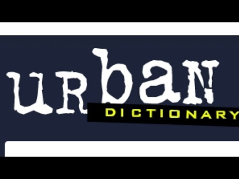 The Urban Dictionary