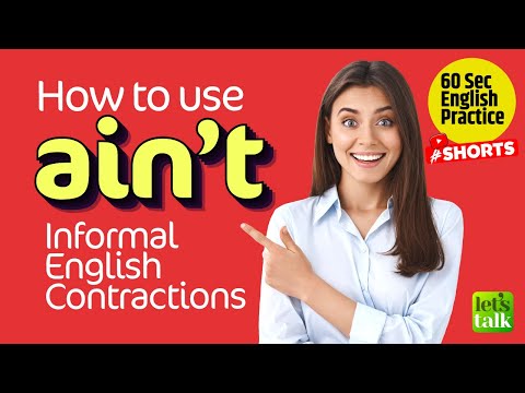 Informal Contractions In English | How to use ‘ain’t’? Slang English Words #shorts English Lessons