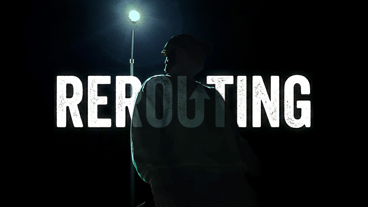 REROUTING (2026) — Short Film