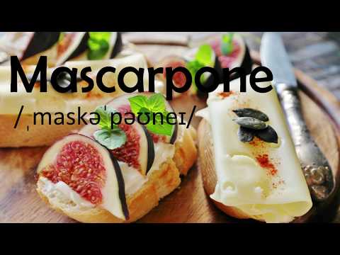 Mascarpone [ Pronunciation ( with meaning) ]