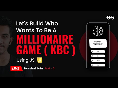 Let's Build Who Wants to be a Millionaire Game using JS ( Kaun Banega Crorepati ) (part - 3)