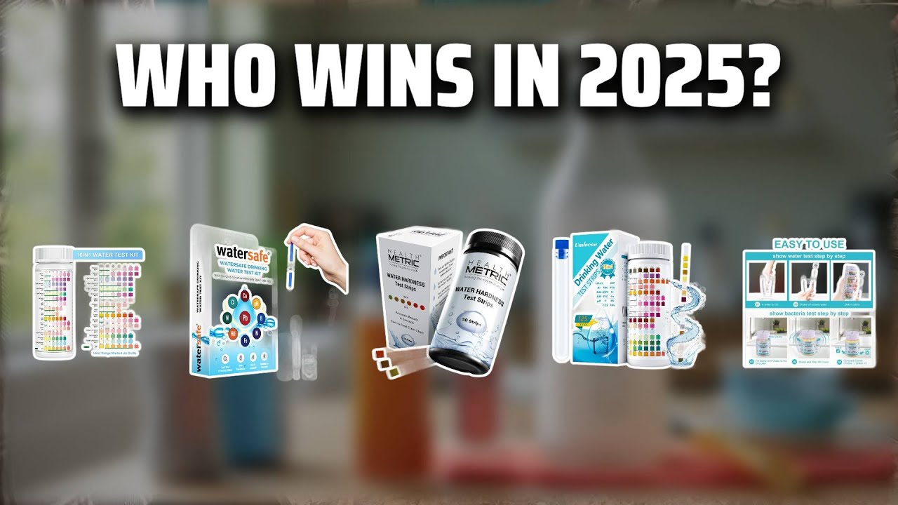 The Top 5 Best Well Water Test Kit in 2025 - Must Watch Before Buying!