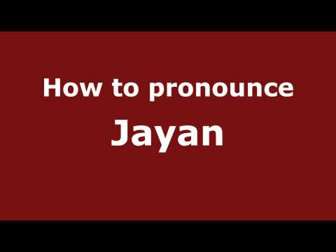 Pronounce Names - How to Pronounce Jayan