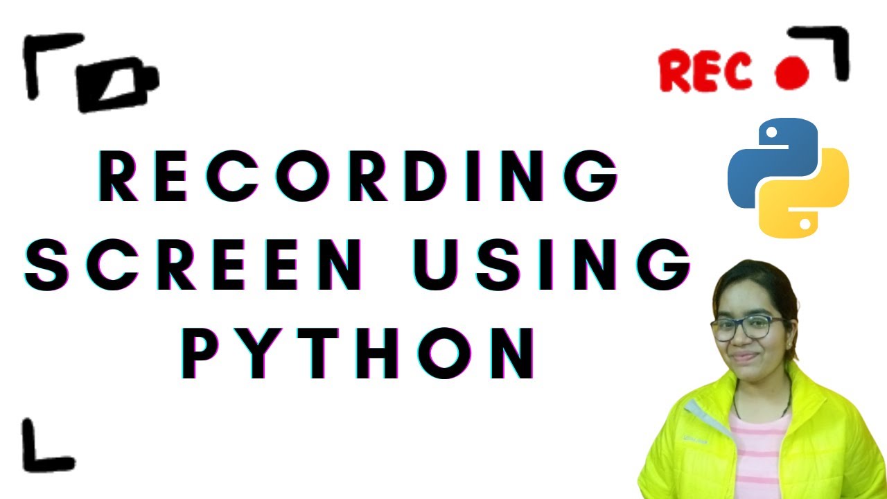 Recording Screen Using Python