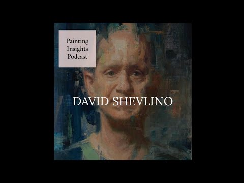David Shevlino | Painting Insights Podcast | S03E01