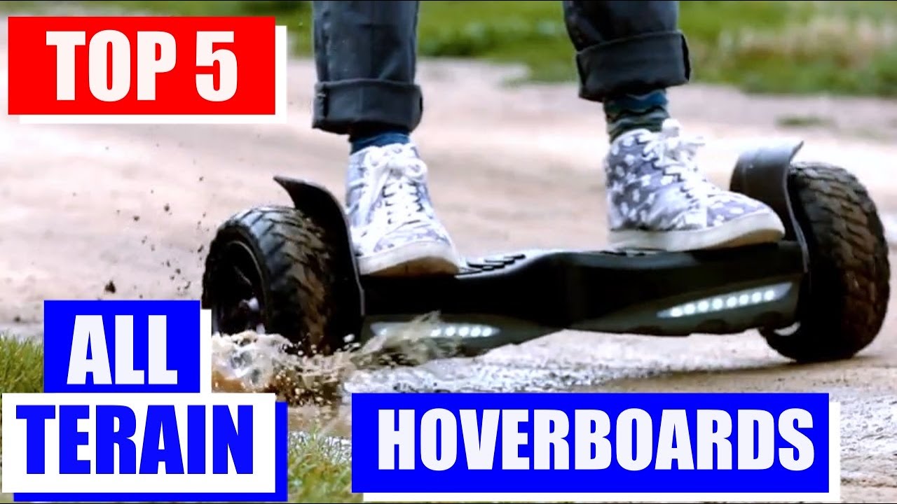 Top 5 Best All Terrain Hoverboards In 2021