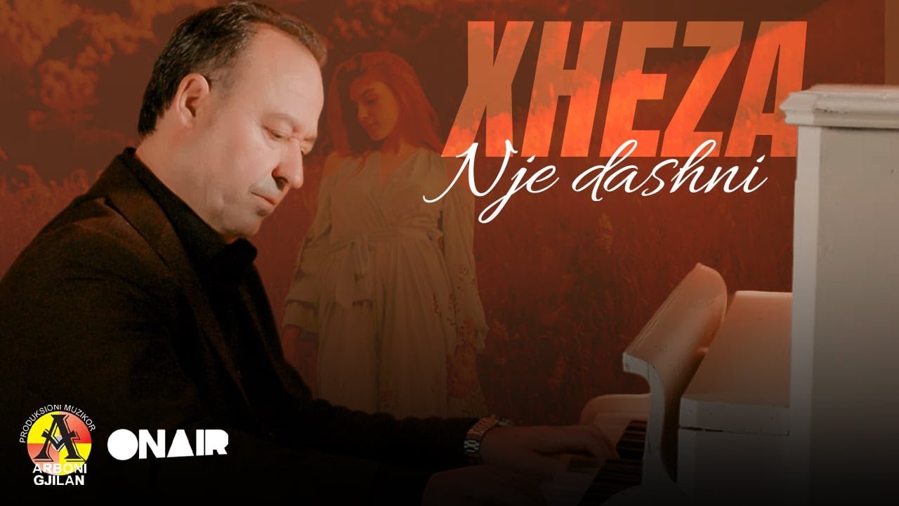NJE DASHNI by Xheza from Albania | Popnable
