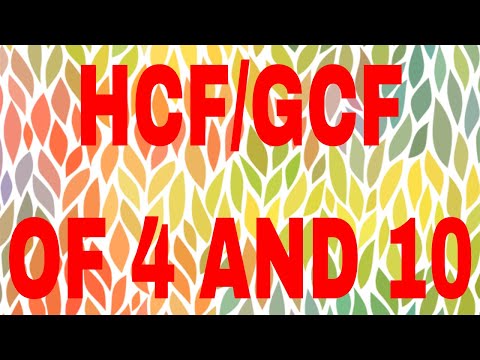 HCF of 4 and 10|GCF of 4 and 10