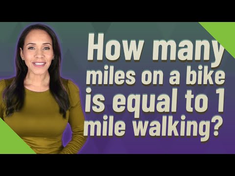 How many miles on a bike is equal to 1 mile walking?