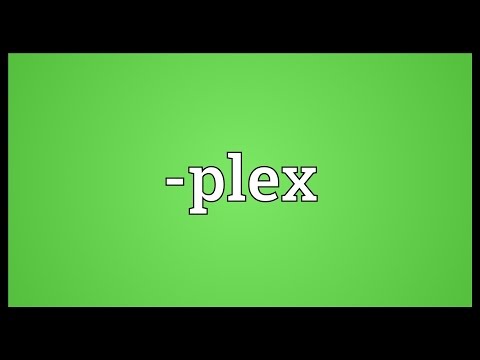 -plex Meaning