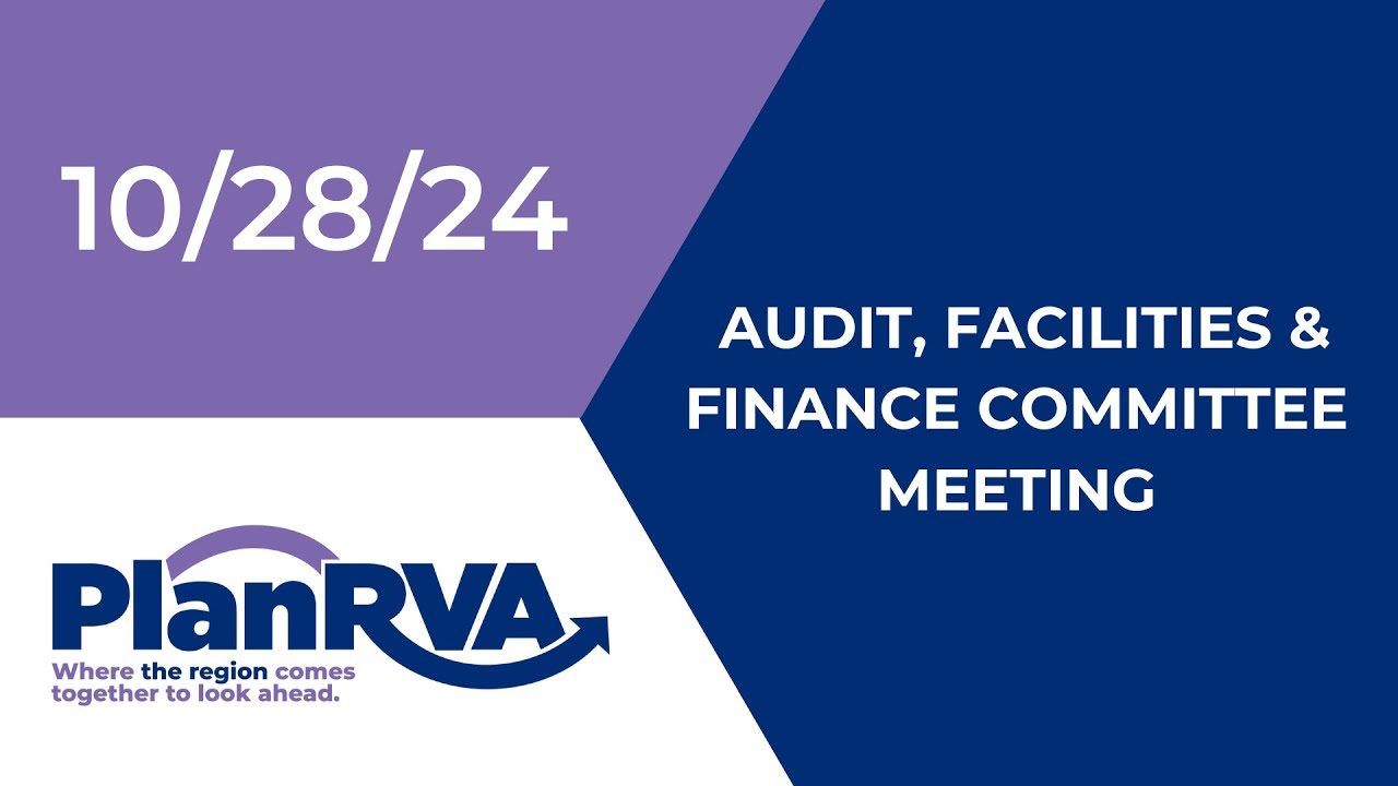 PlanRVA Audit, Finance & Facilities Committee - 10-28-24