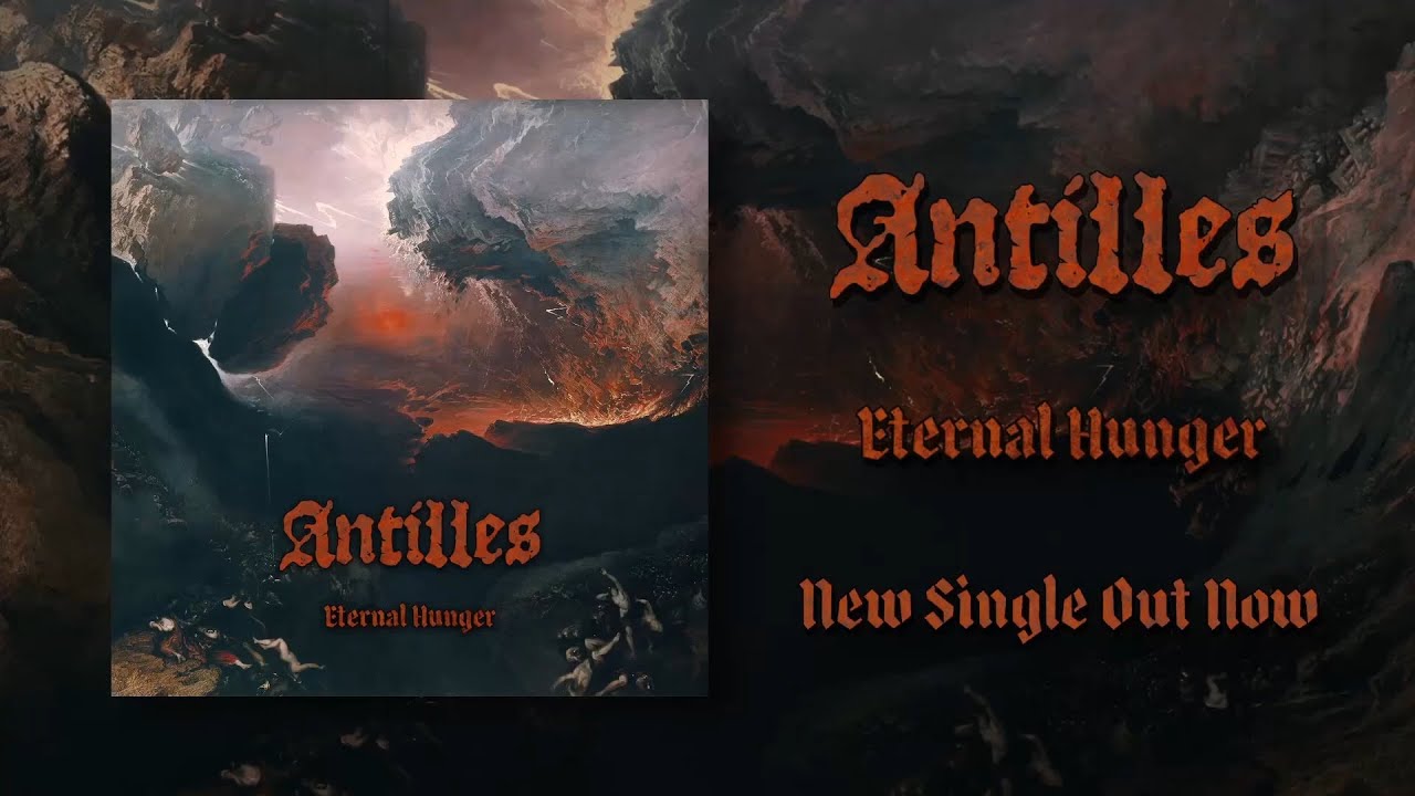 ANTILLES - ETERNAL HUNGER [SINGLE] (2024) SW EXCLUSIVE