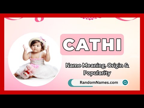 Cathi - Baby Girl Name Meaning, Origin & Popularity - RandomNames.com