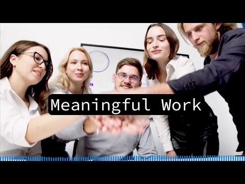 Meaningful Work | Meaning Minute