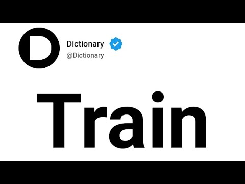 Train Meaning In English