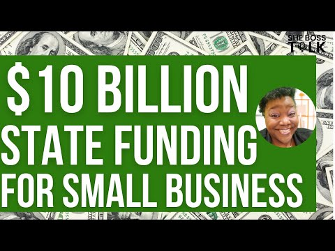 $10 BILLION SSBCI STATE FUNDING FOR SMALL BUSINESS | SHE BOSS TALK