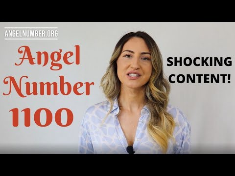1100 ANGEL NUMBER - Shocking Content!