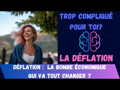 DÉFLATION, définition, explication des conséquences, Déflation : Tout comprendre en 3 minutes 📌