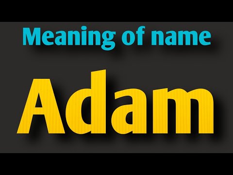 Meaning of name Adam