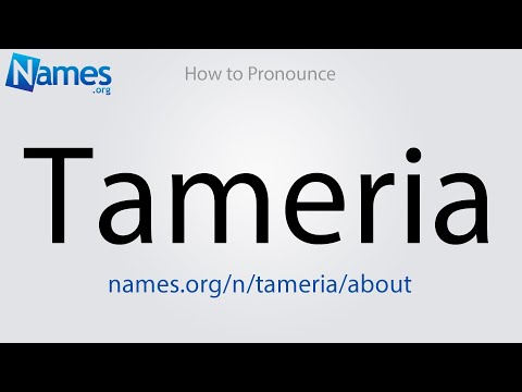 How to Pronounce Tameria