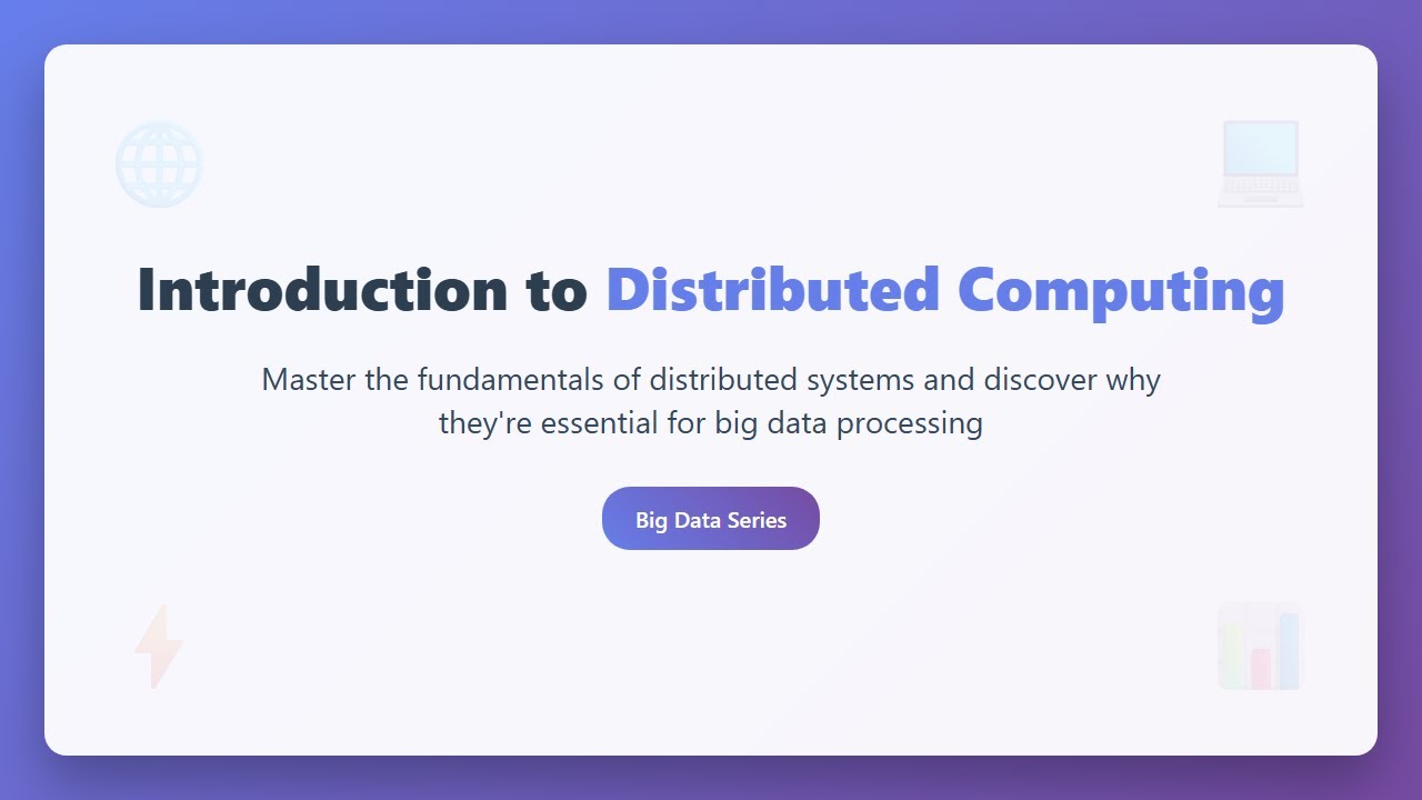 Distributed Computing Explained: The Backbone of Big Data!