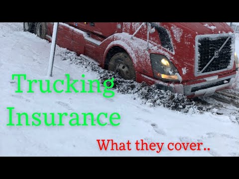 Trucking Insurance *simple explanation on coverages*