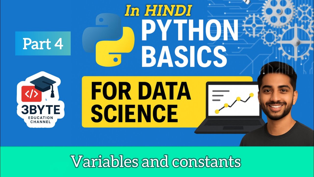 Python Variables and Constants Explained | Python Tutorial for Beginners (2025) | part 4