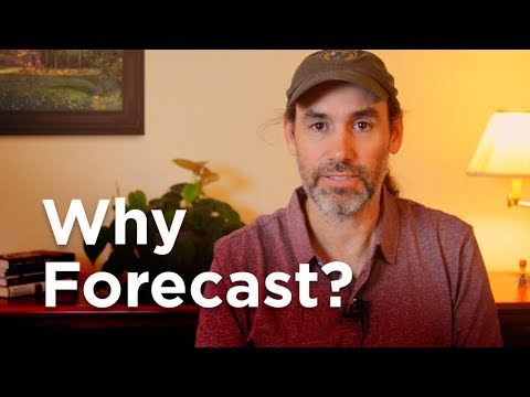Why Forecast?