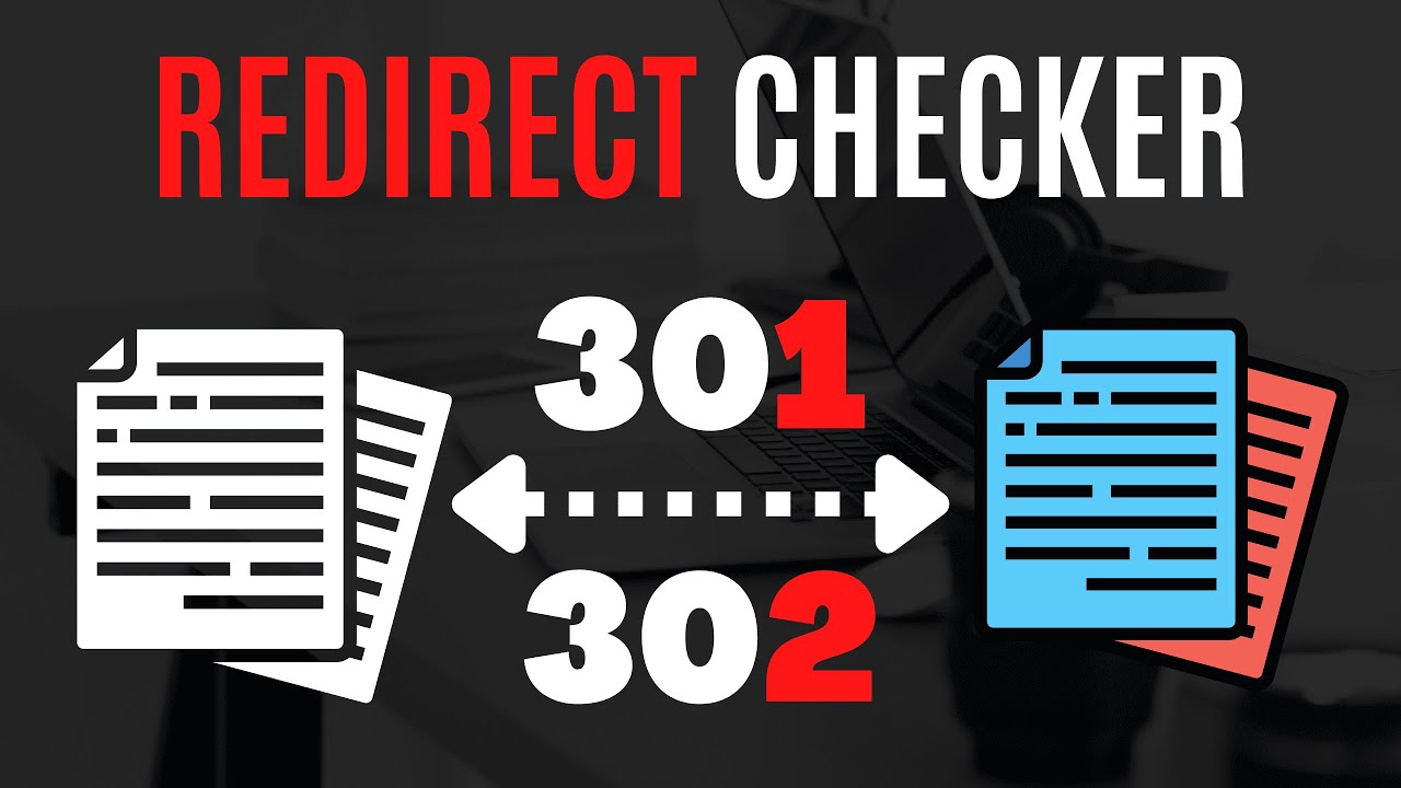 Mengenal Redirect Checker | Redirect 301 vs 302 - Apa Bedanya?