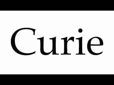 How to Pronounce Curie