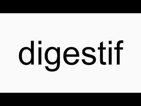 How to pronounce digestif