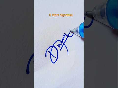 How to sign the letter D #signature #sign #shortsfeed