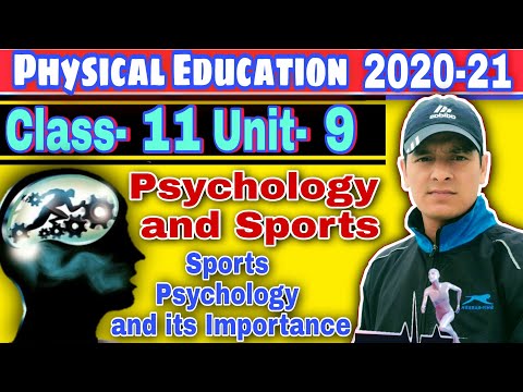 Psychology and Sports, Physical Education Class 11, Unit 9