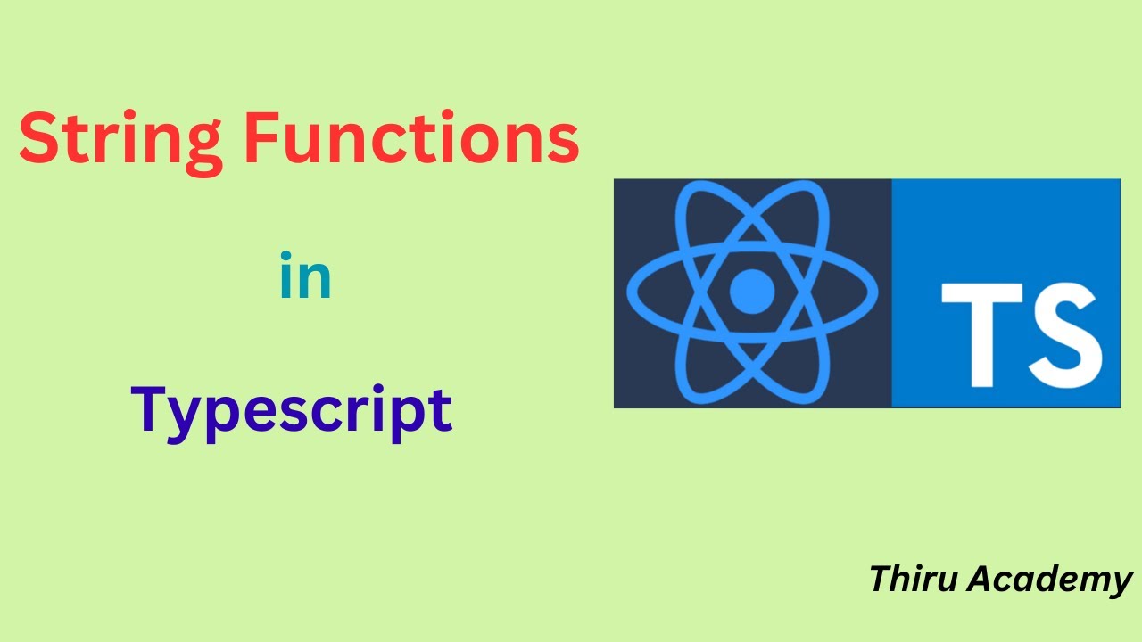 String functions in typescript | Thiru Academy