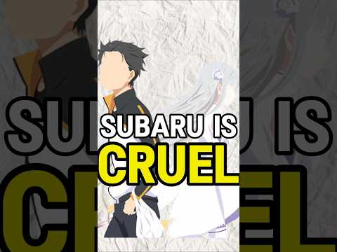 Rezero's Subaru Is So Cruel
