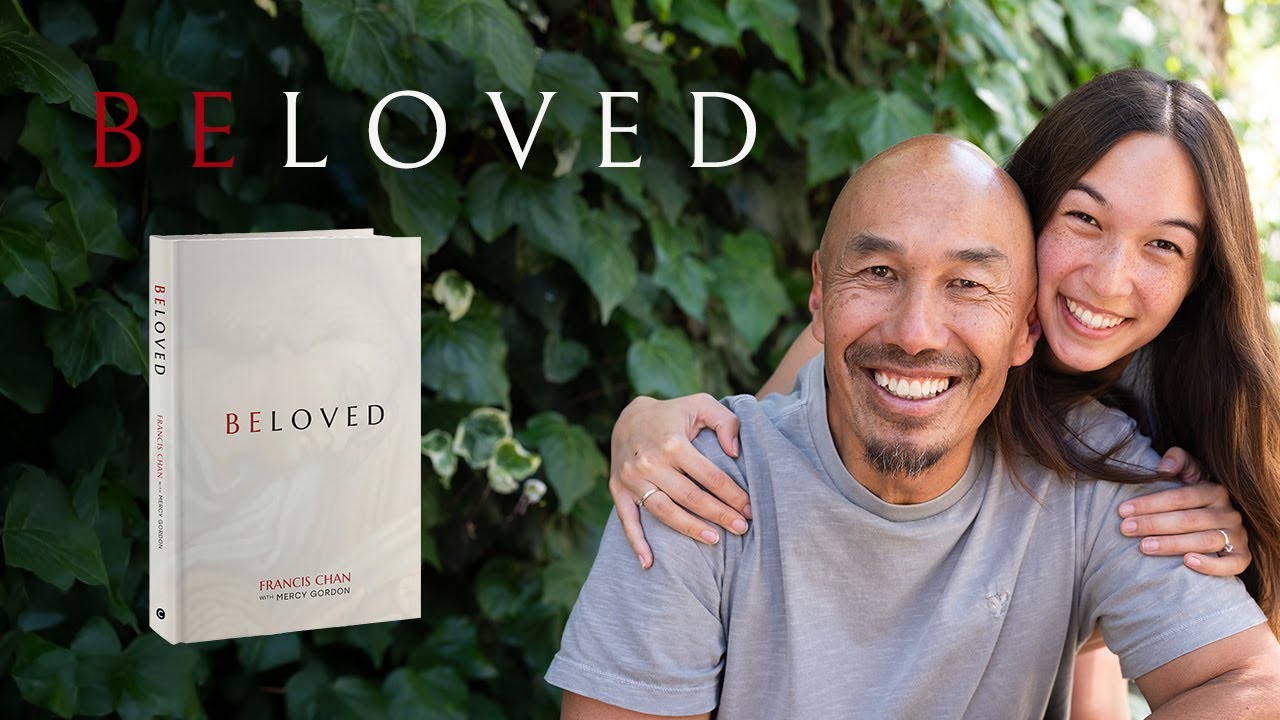 Beloved | Francis Chan